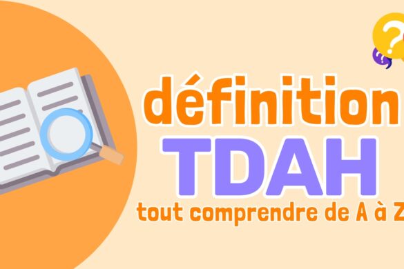 TDAH adulte : guide pour tout comprendre