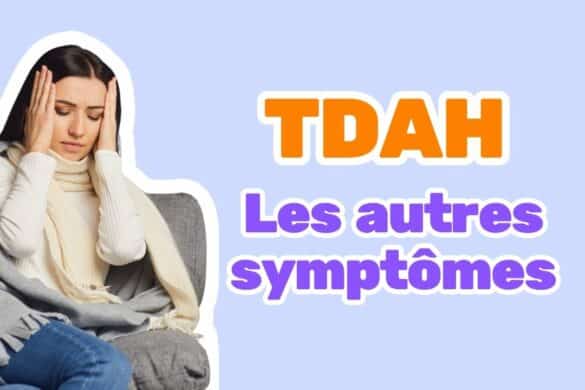 TDAH adulte : guide pour tout comprendre